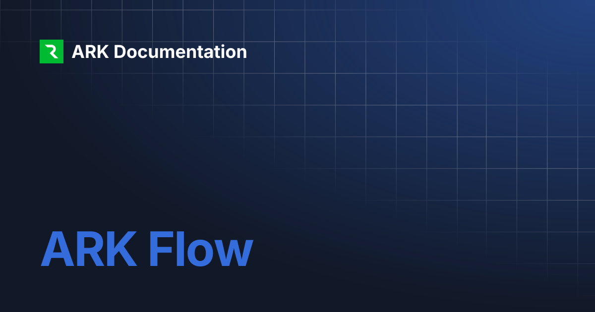 ARK Flow | ARK Documentation