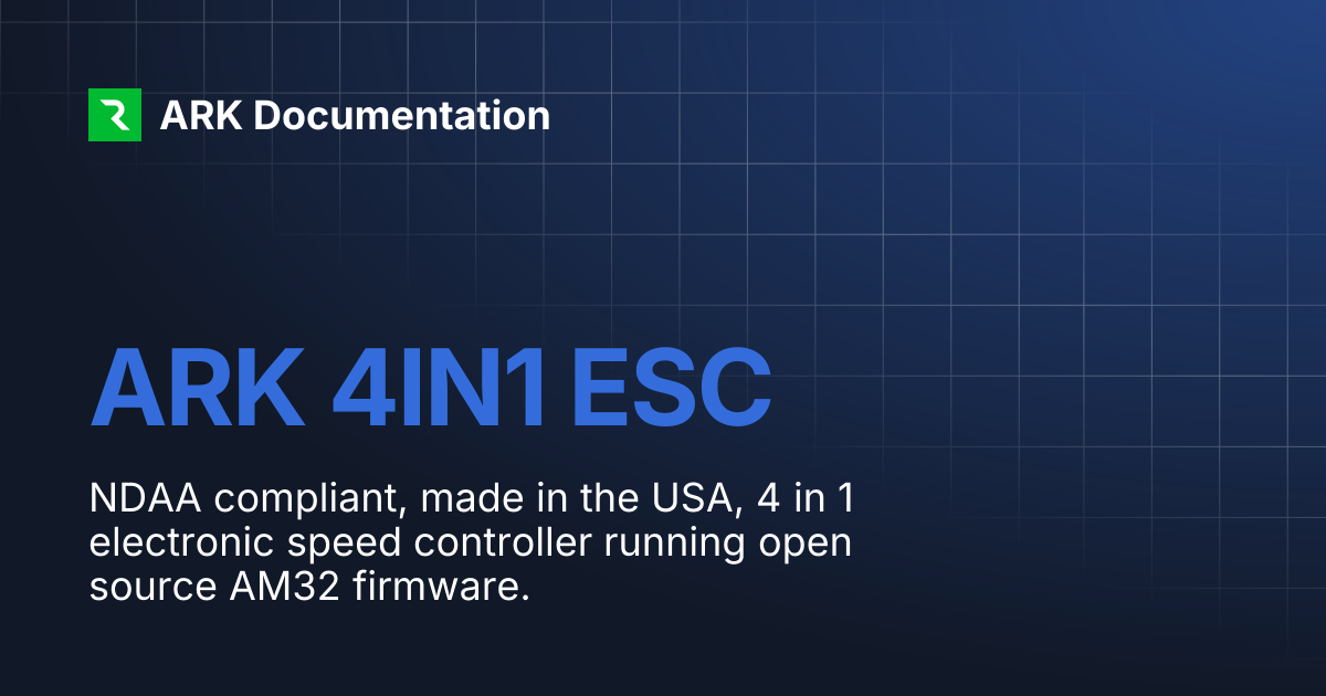 ARK 4IN1 ESC | ARK Documentation